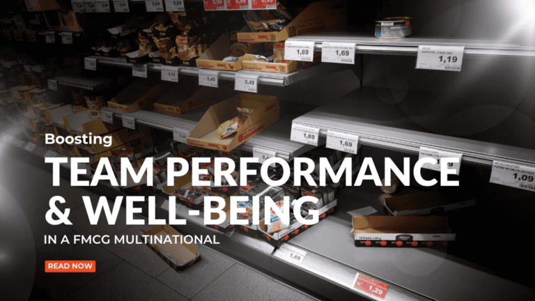 Boosting Team Performance and Well-being in a FMCG Multinational ...